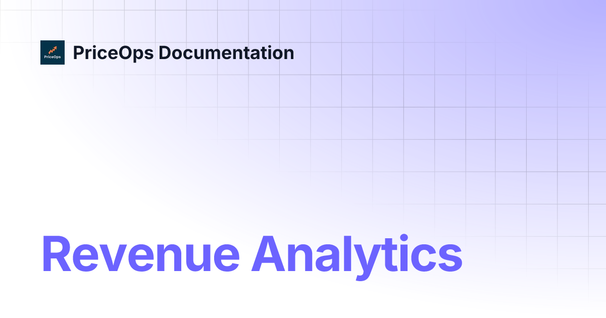Revenue Analytics | PriceOps Documentation
