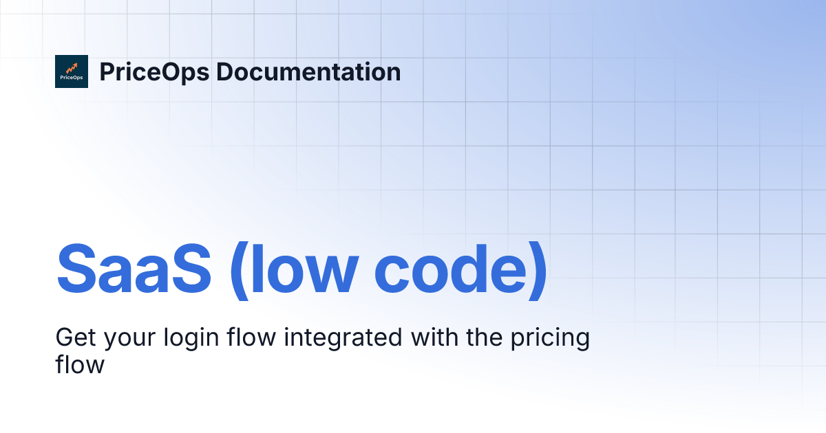SaaS (low code) | PriceOps Documentation